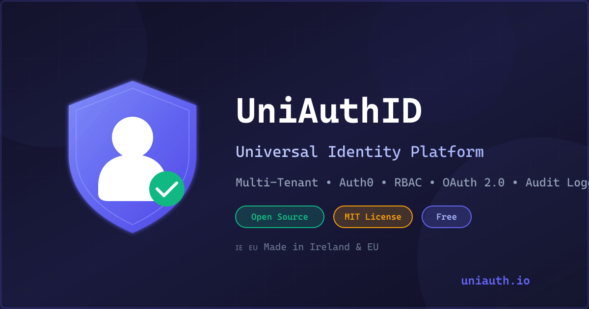 UniAuthID - Universal Identity Platform | Early Preview | Free & Open ...